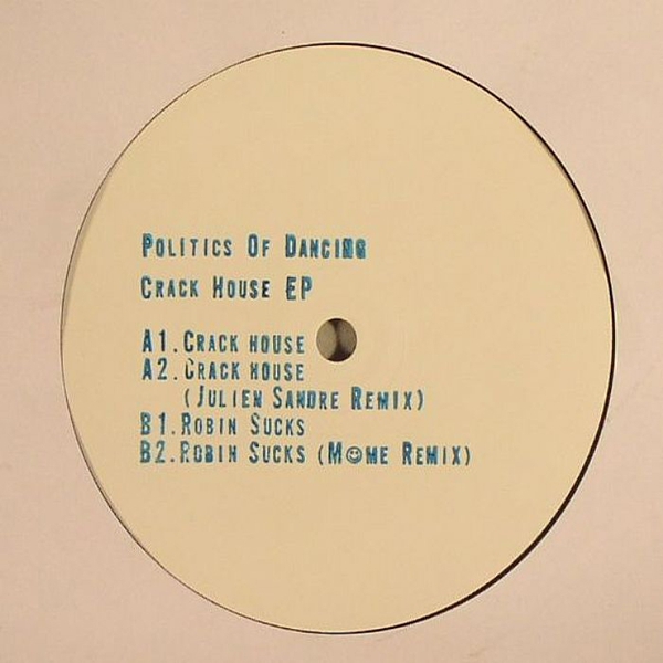 Upfrontbeats | Politics Of Dancing - Crack House Ep