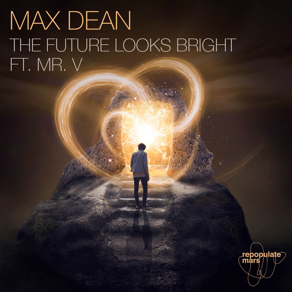 Upfrontbeats | Max Dean - The Future Looks Bright ft. Mr. V